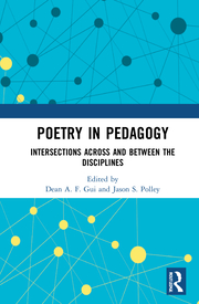 “Preface to Poetry in Pedagogy: Intersections Across and Between the ...